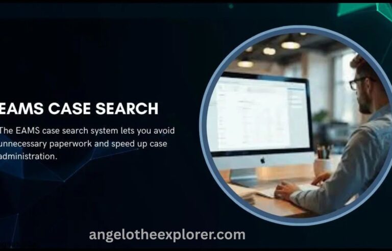 Case Search Eams:The Electronic Adjudication Management System